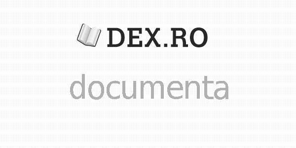 Dex documenta, documenta, definiţie documenta, dex.ro Mobile